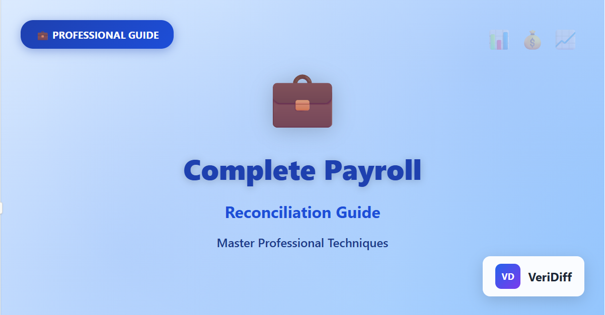 Payroll Reconciliation in Excel: Complete Professional Guide | VeriDiff ...